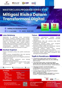 MASTERCLASS PROGRAM SERIES XXIV “MITIGASI RISIKO DALAM TRANSFORMASI DIGITAL” - Pelatihan ...